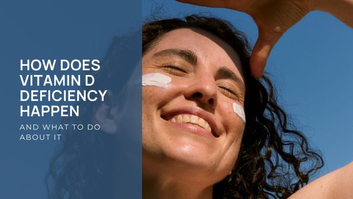 How Does Vitamin D Deficiency Happen? | Smith Biomed
